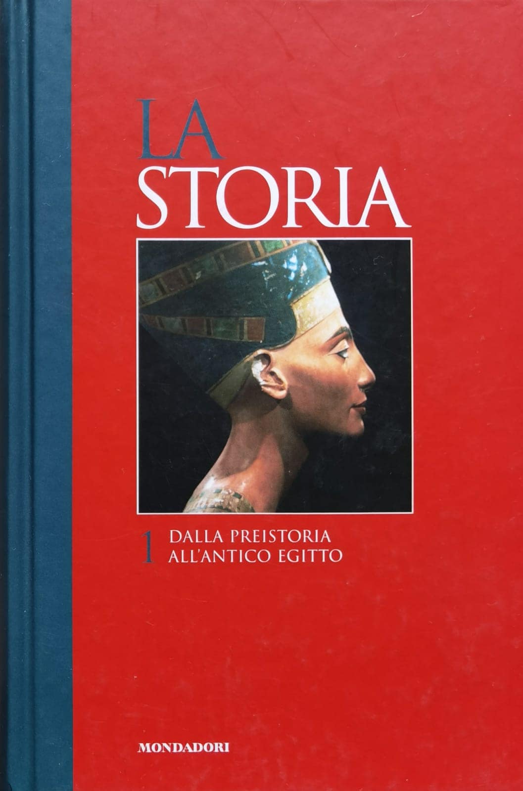 La storia vol 1: dalla preistoria all’antico egitto - Anticariat Hermes